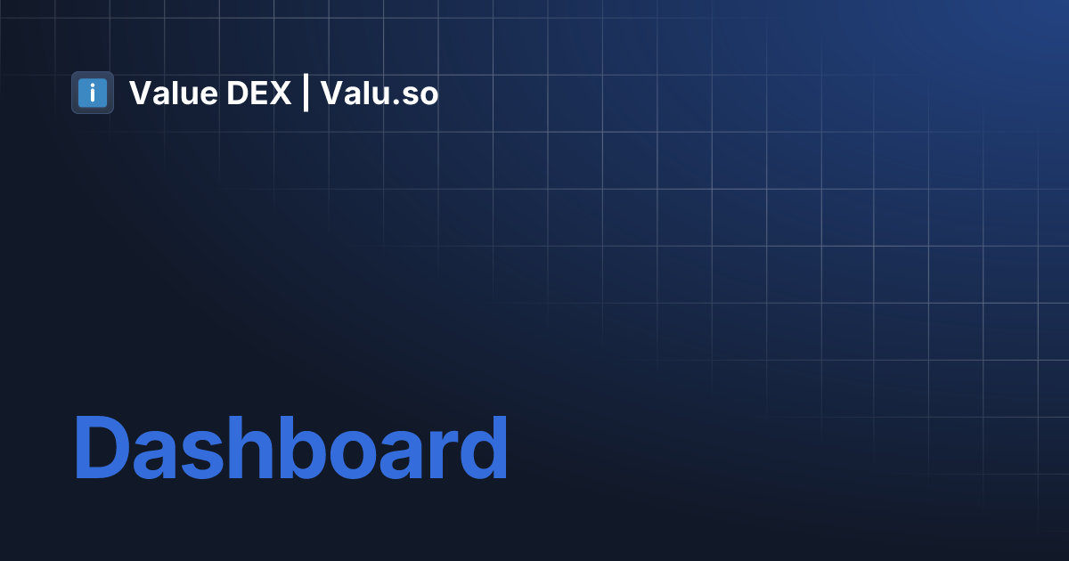 Dashboard | Value DEX | Valu.so